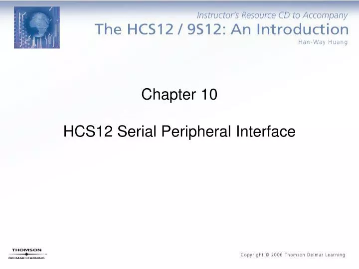 PPT - Chapter 10 HCS12 Serial Peripheral Interface PowerPoint ...