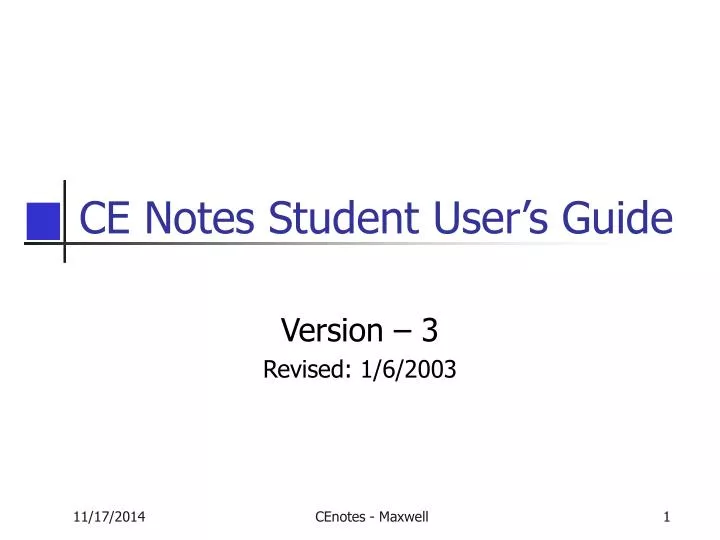 PPT - CE Notes Student User’s Guide PowerPoint Presentation, free ...