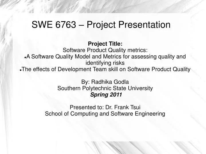 PPT - SWE 6763 – Project Presentation PowerPoint Presentation, free ...