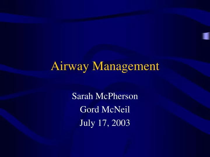 PPT - Airway Management PowerPoint Presentation, free download - ID:6722681