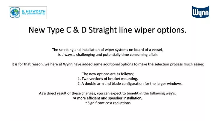 PPT - New Type C & D Straight line wiper options. PowerPoint ...