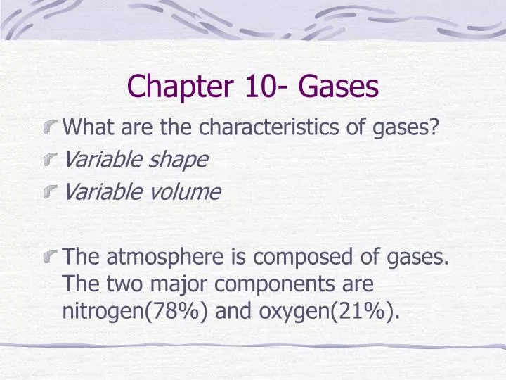PPT - Chapter 10- Gases PowerPoint Presentation, free download - ID:6726281