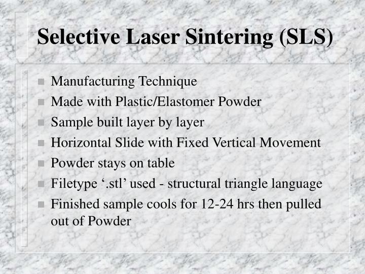 PPT - SLS - Selective Laser Sintering PowerPoint Presentation - ID:6726645