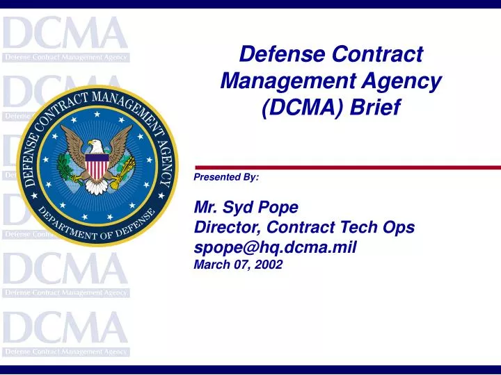 PPT - Defense Contract Management Agency (DCMA) Brief PowerPoint ...