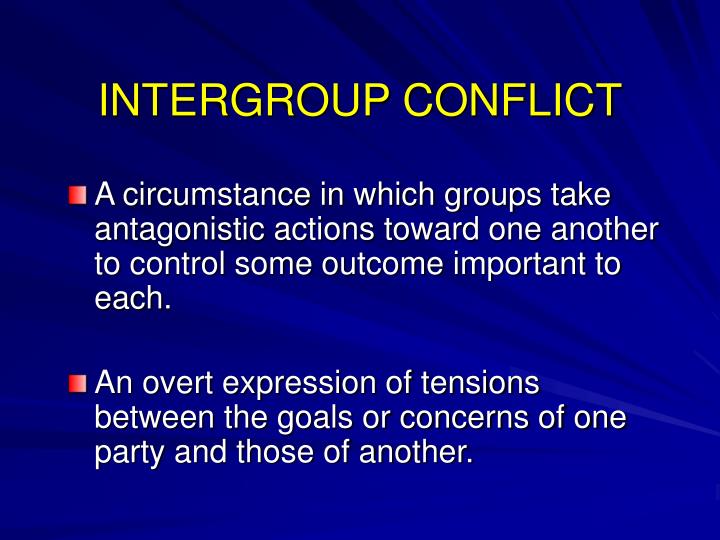 PPT - Inter-Group Conflict PowerPoint Presentation - ID:6726943