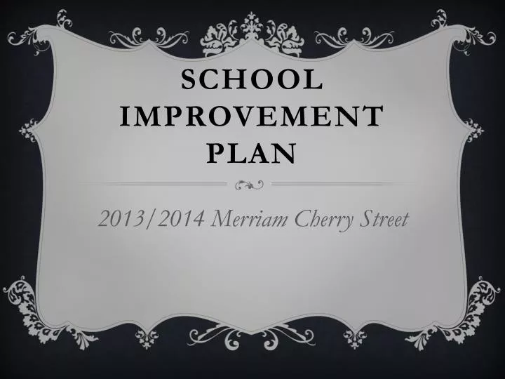 PPT - School improvement plan PowerPoint Presentation, free download ...