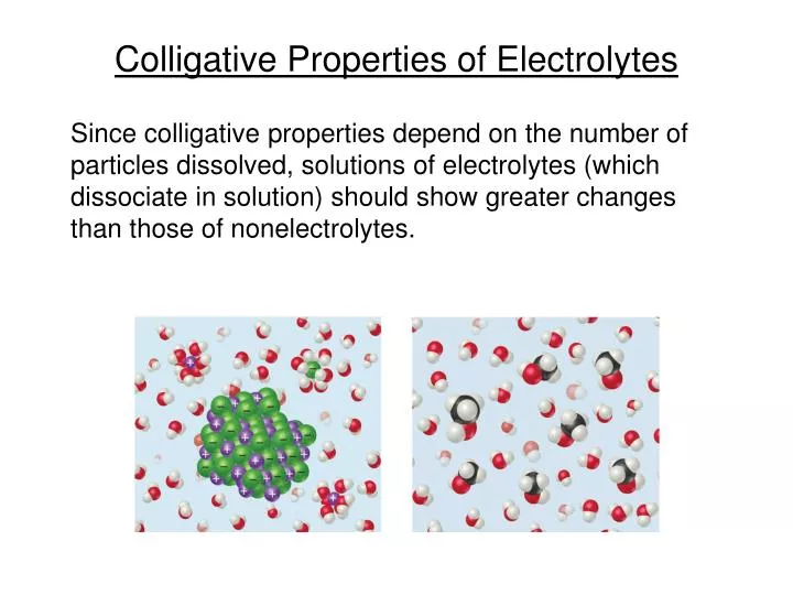 PPT - Colligative Properties of Electrolytes PowerPoint Presentation ...