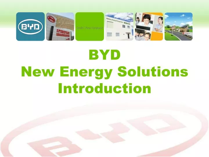 PPT - BYD New Energy Solutions Introduction PowerPoint Presentation ...