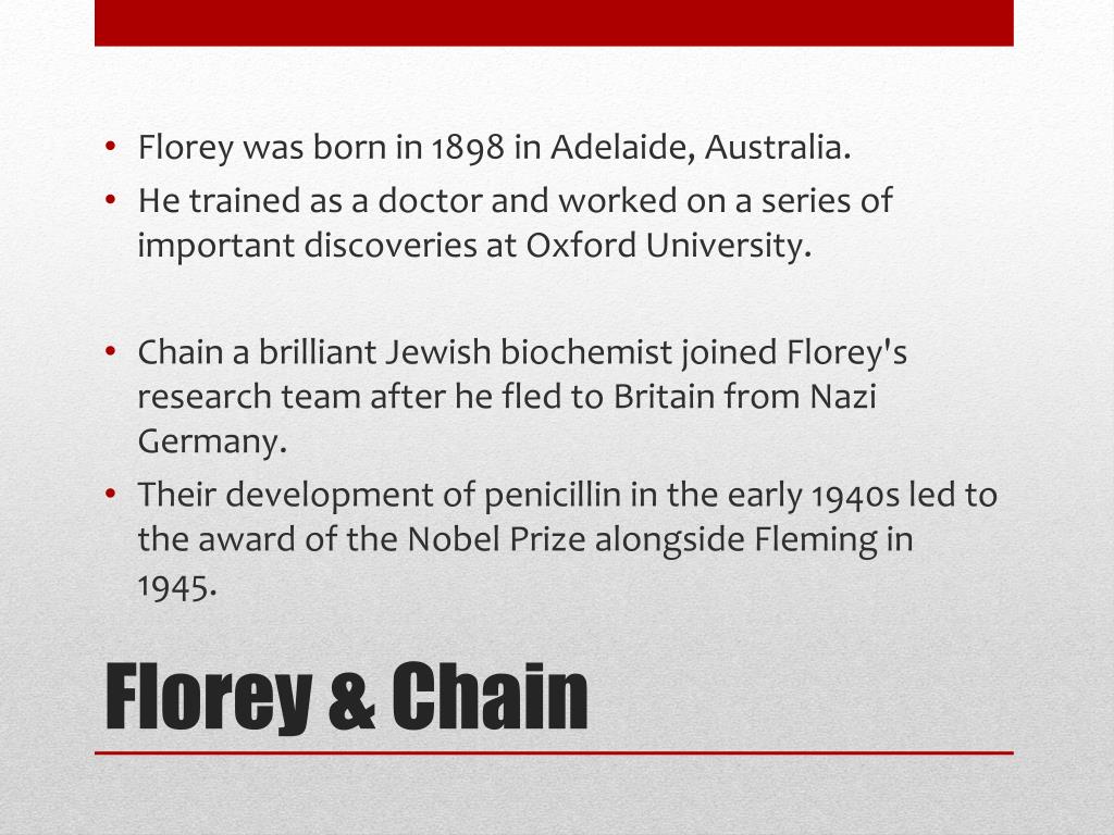 PPT - WALT: Identify Florey & Chain’s contribution to the History of ...