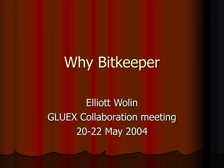 PPT - Why Bitkeeper PowerPoint Presentation, free download - ID:6734480