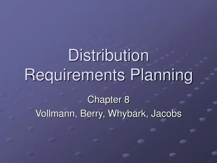 PPT - Distribution Requirements Planning PowerPoint Presentation, free ...