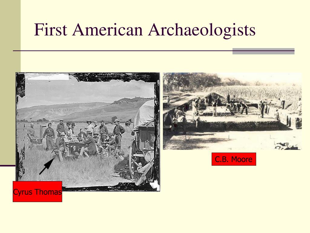 PPT - The Nature of American Archaeology PowerPoint Presentation, free ...