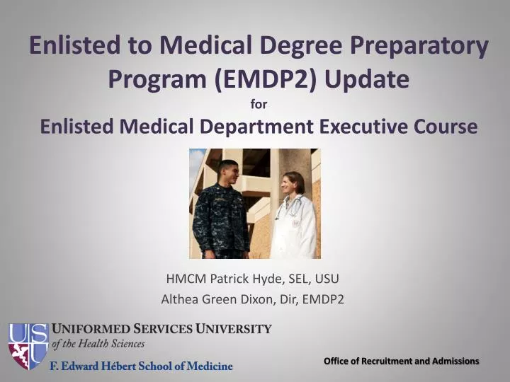 PPT - HMCM Patrick Hyde, SEL, USU Althea Green Dixon, Dir, EMDP2 ...