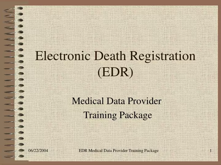 PPT - Electronic Death Registration (EDR) PowerPoint Presentation, free ...