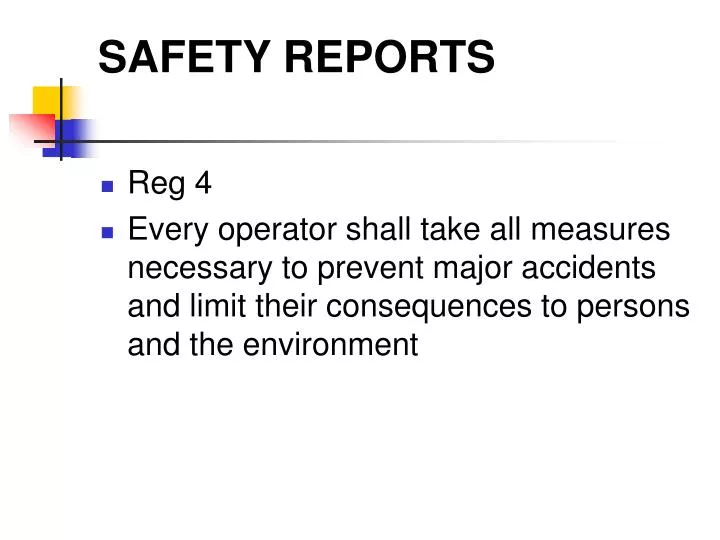 PPT - SAFETY REPORTS PowerPoint Presentation, free download - ID:6738119