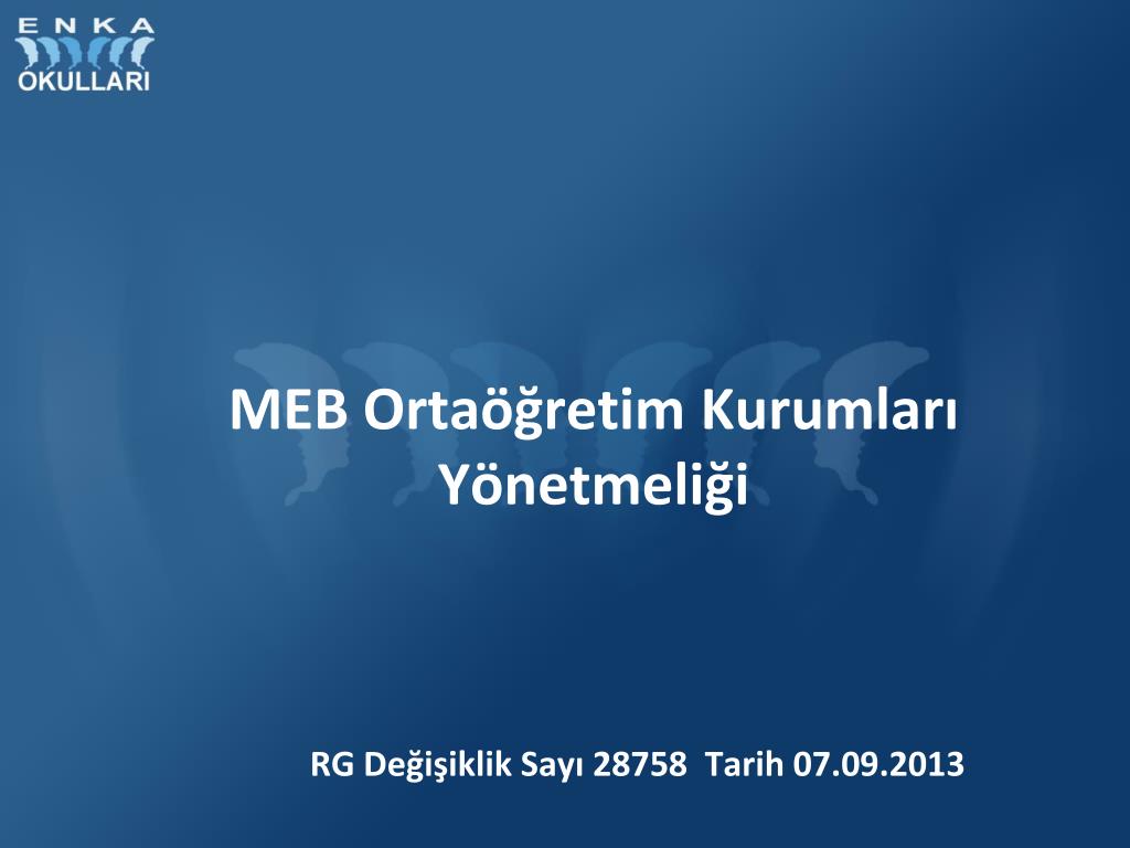 PPT - MEB Ortaöğretim Kurumları Yönetmeliği RG Değişiklik Sayı 28758 ...