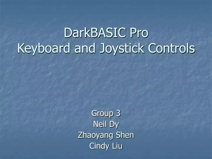 PPT - DarkBASIC Pro Keyboard and Joystick Controls PowerPoint ...