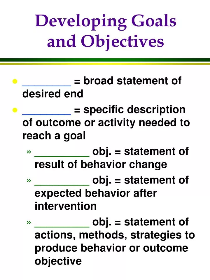 PPT - Developing Goals and Objectives PowerPoint Presentation, free ...
