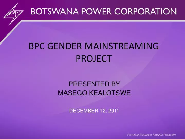 PPT - BPC GENDER MAINSTREAMING PROJECT PowerPoint Presentation, free download - ID:6739918