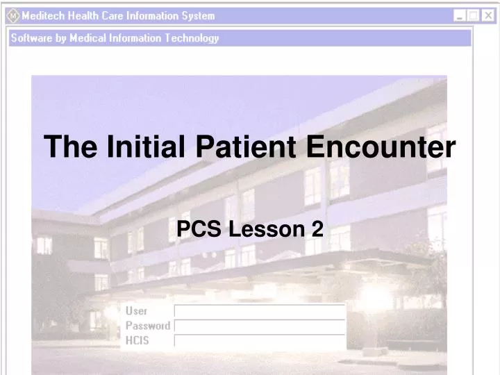 PPT - The Initial Patient Encounter PowerPoint Presentation, free ...