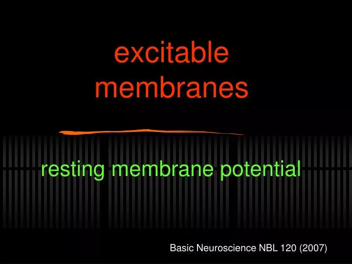 PPT - excitable membranes PowerPoint Presentation, free download - ID ...