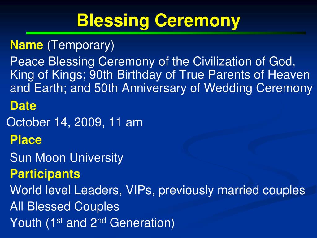 PPT - Significance of the Blessing Ceremony October 14, 2009 PowerPoint ...