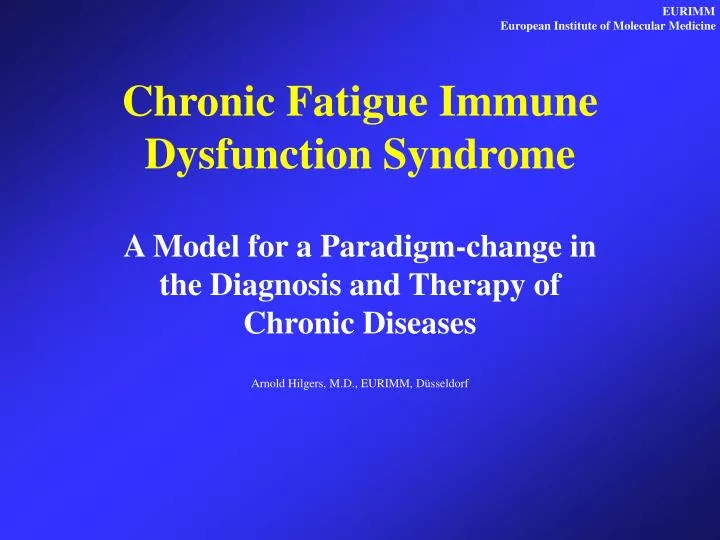 PPT - Chronic Fatigue Immune Dysfunction Syndrome PowerPoint ...