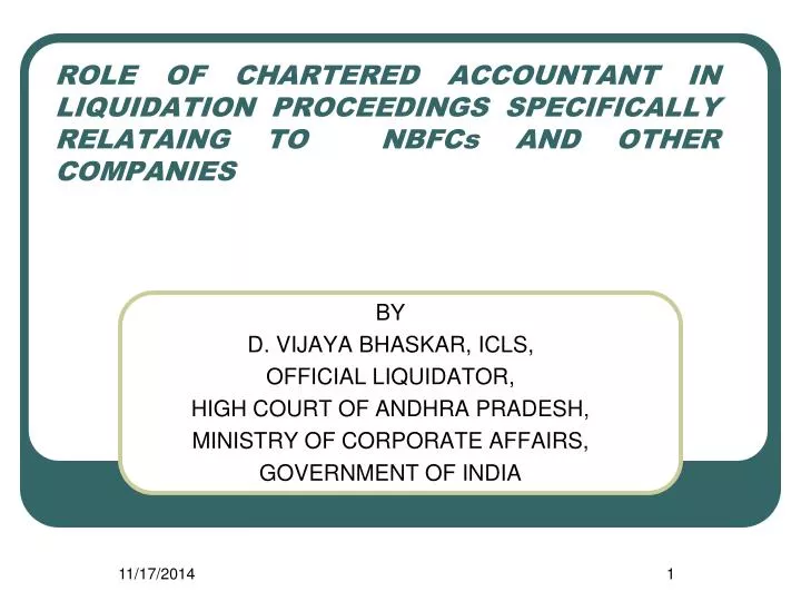 PPT - BY D. VIJAYA BHASKAR, ICLS, OFFICIAL LIQUIDATOR, HIGH COURT OF ...