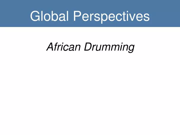 PPT - Global Perspectives PowerPoint Presentation, free download - ID ...