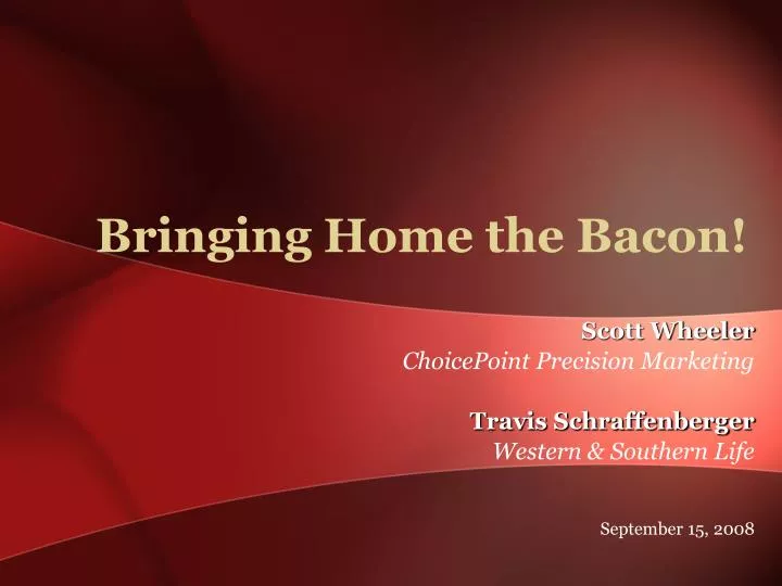 PPT - Bringing Home the Bacon! PowerPoint Presentation, free download - ID:6746688