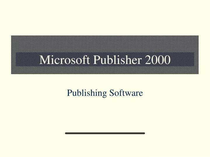 PPT - Microsoft Publisher 2000 PowerPoint Presentation, free download ...