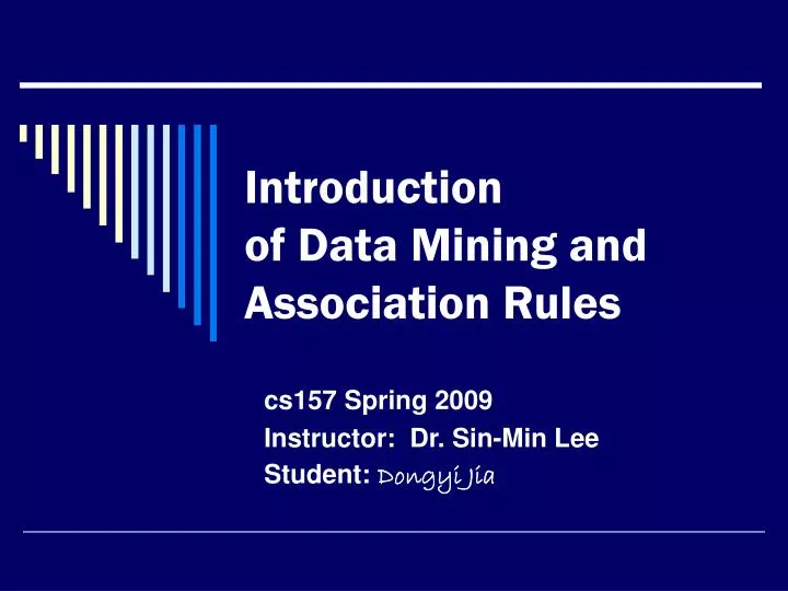 Ppt Introduction Of Data Mining And Association Rules Powerpoint