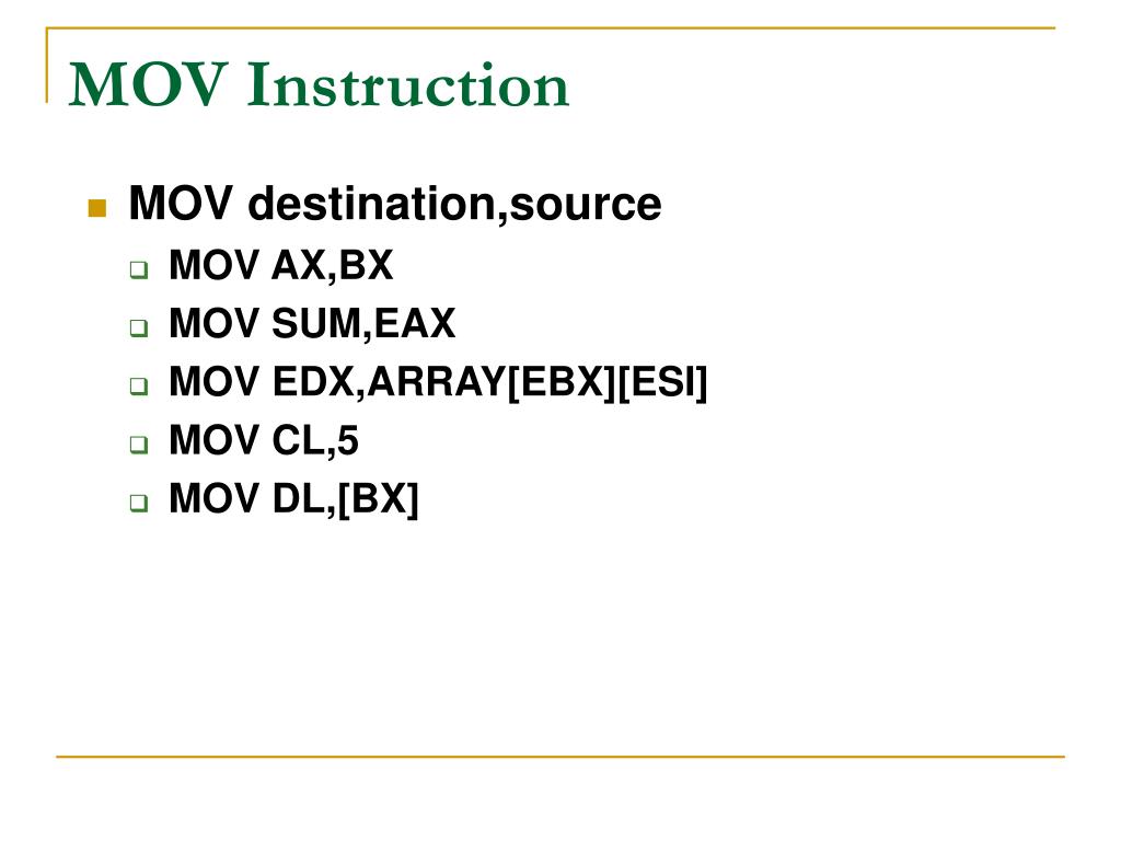PPT - MOV Instruction PowerPoint Presentation, free download - ID:6747609 PPT - MOV Instruction PowerPoint Presentation, free download - ID:6747609