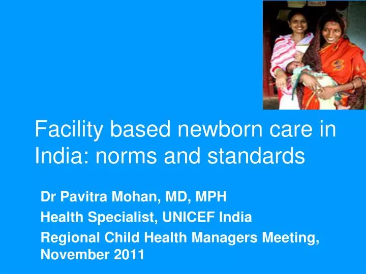 Ppt Facility Based Newborn Care In India Norms And Standards