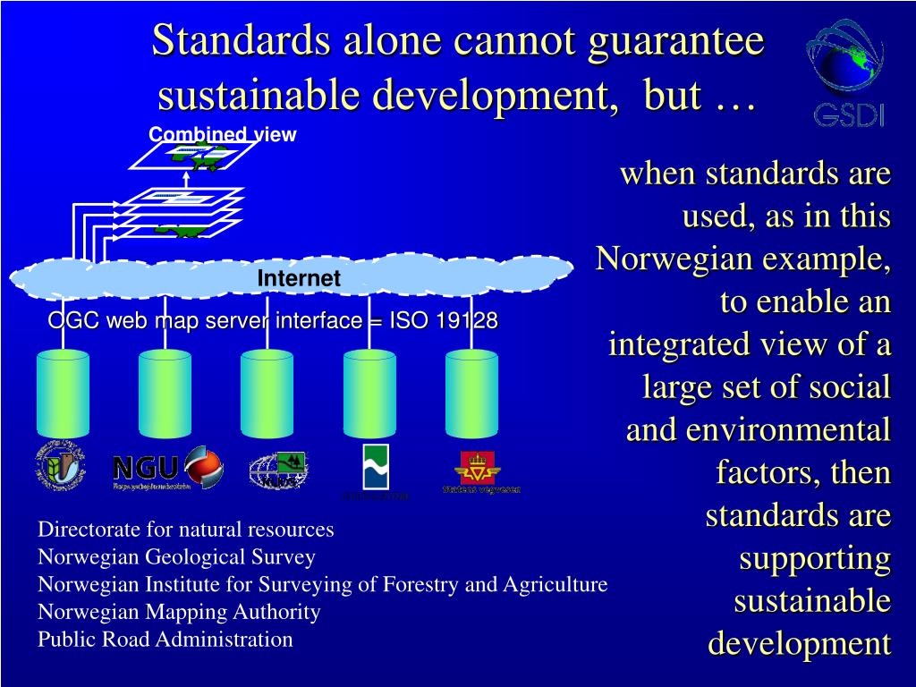 PPT - Global geomatics standards supporting sustainable geospatial data ... PPT - Global geomatics standards supporting sustainable geospatial data ...