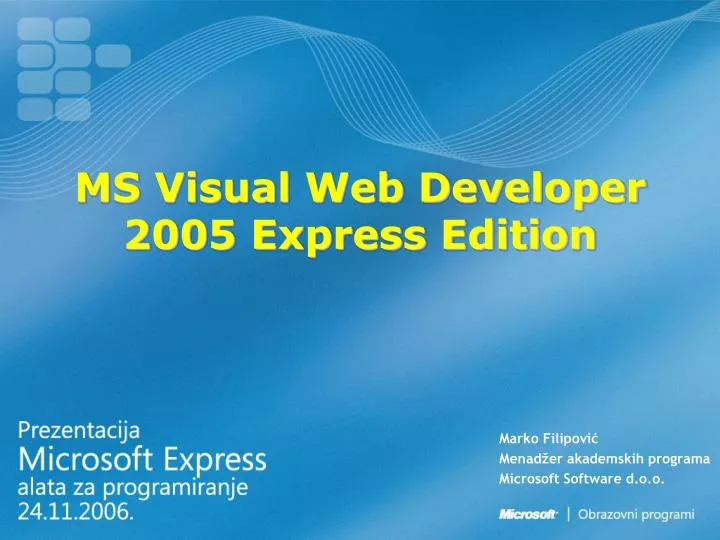 Ppt Ms Visual Web Developer 2005 Express Edition Powerpoint Presentation Id6749354 