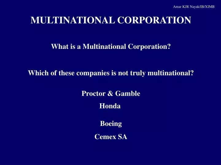 PPT - MULTINATIONAL CORPORATION What is a Multinational Corporation ...