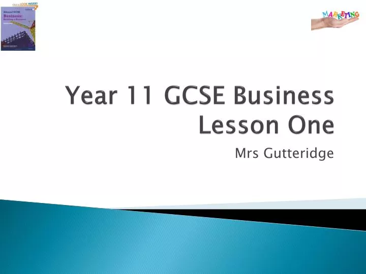PPT - Year 11 GCSE Business Lesson One PowerPoint Presentation, free ... PPT - Year 11 GCSE Business Lesson One PowerPoint Presentation, free ...