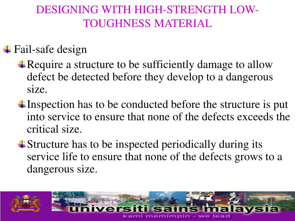 PPT - DESIGNING WITH HIGH-STRENGTH LOW-TOUGHNESS MATERIAL PowerPoint ...