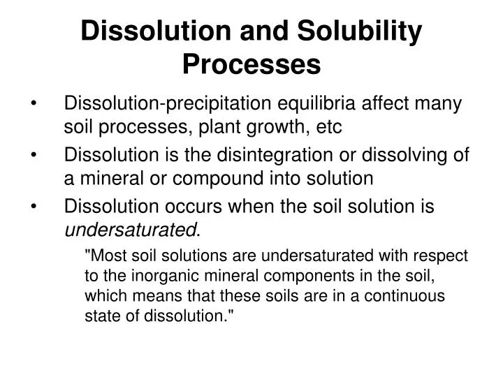 PPT - Dissolution and Solubility Processes PowerPoint Presentation ...