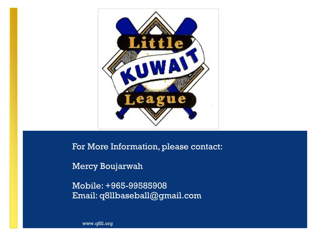PPT - Kuwait Little League Baseball/ Softball 2012-2013 Sponsorship ...