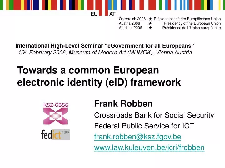 PPT - Towards a common European electronic identity (eID) framework ...