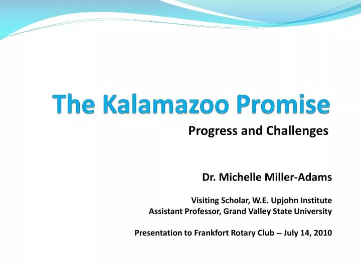 PPT - The Kalamazoo Promise PowerPoint Presentation, free download - ID ...