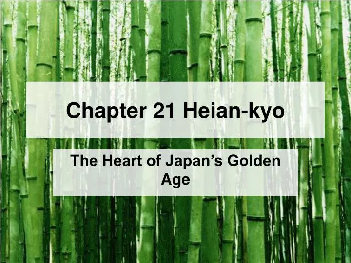 PPT - Chapter 21 Heian-kyo PowerPoint Presentation, free download - ID ...