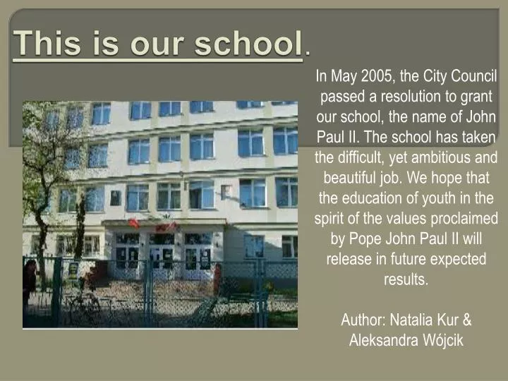 PPT - This is our school . PowerPoint Presentation, free download - ID ...