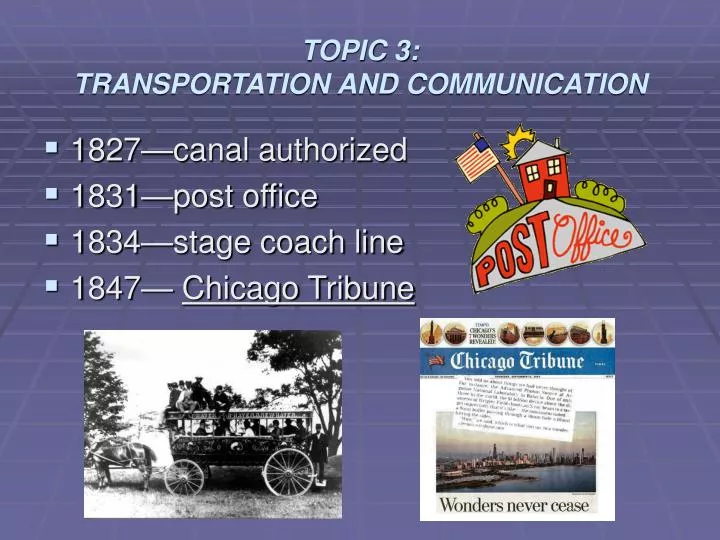 PPT - TOPIC 3: TRANSPORTATION AND COMMUNICATION PowerPoint Presentation ...