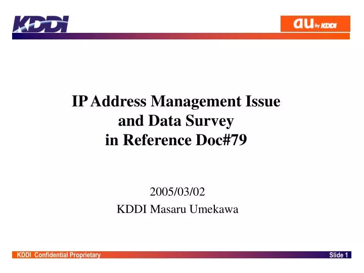 PPT - IP Address Management Issue and Data Survey in Reference Doc#79 ...