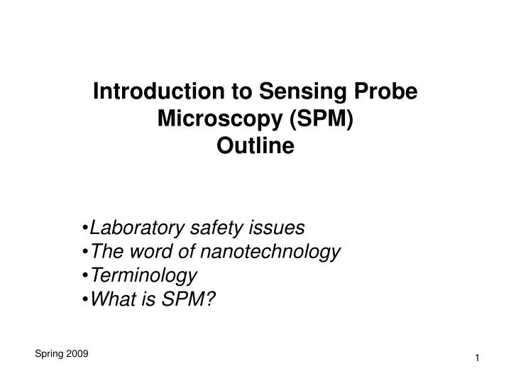 PPT - Introduction to Sensing Probe Microscopy (SPM) Outline PowerPoint ...