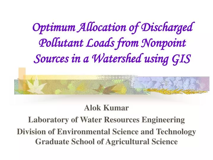 PPT - Optimum Allocation of Discharged Pollutant Loads from Nonpoint Sources in a Watershed ...