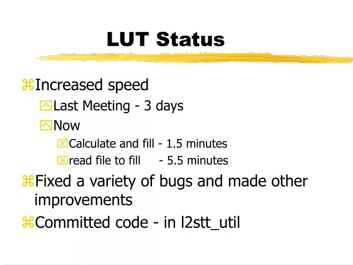 PPT - LUT Status PowerPoint Presentation, free download - ID:6755454